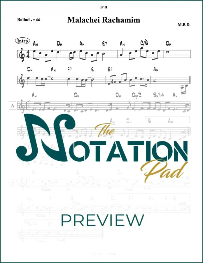 Malachei Rachamim – The Notation Pad